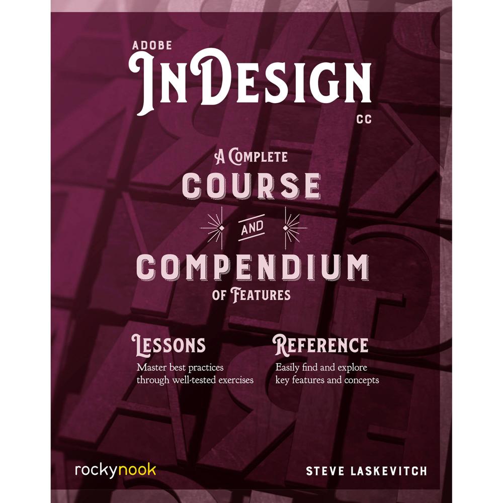 Stephen Laskevitch Adobe InDesign CC: Curso Completo y Compendio de Características - Autor ...